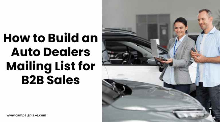 How to Build an Auto Dealers Mailing List for B2B Sales